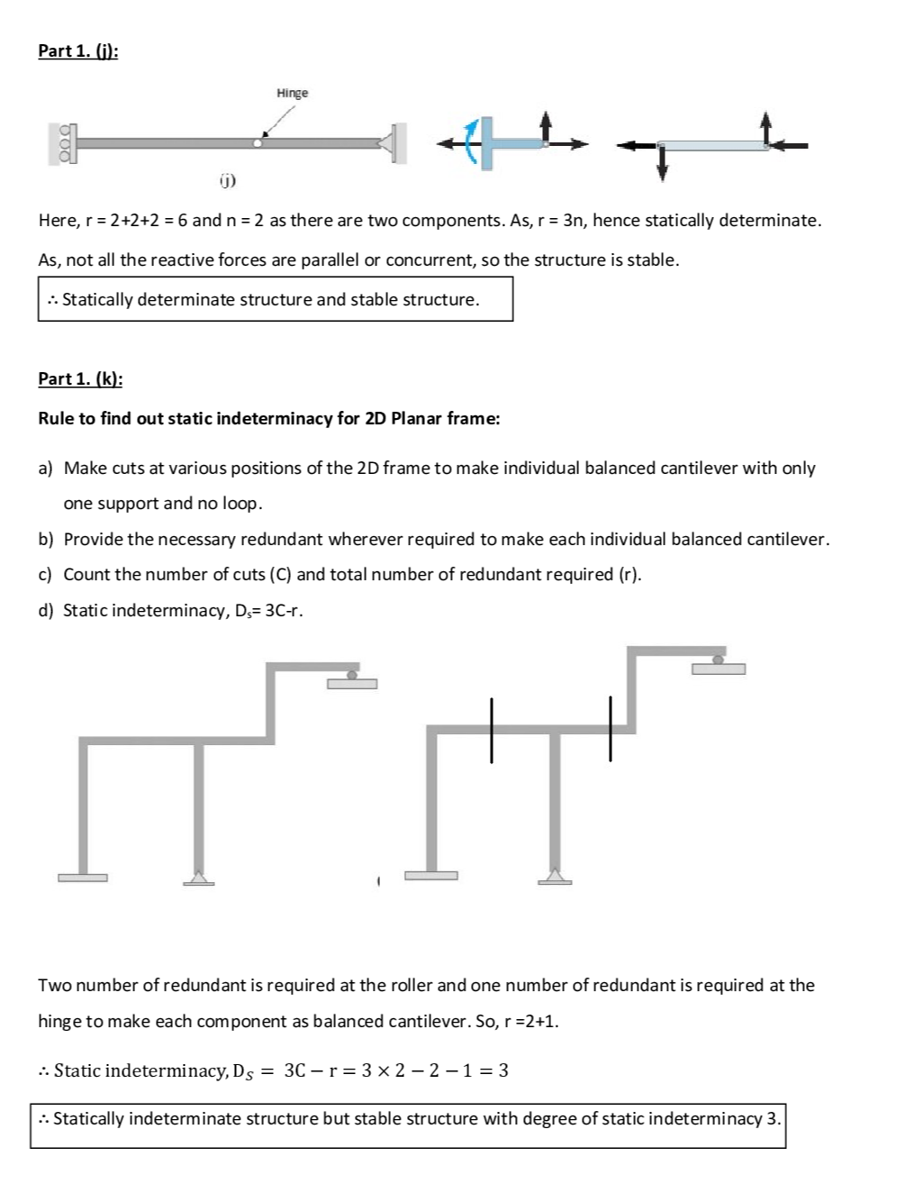 Solved: 1. Classify each of the structures as statically determinate, statical - TutorBin