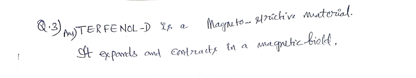 Solved: 3. TERFENOL-D is a - TutorBin